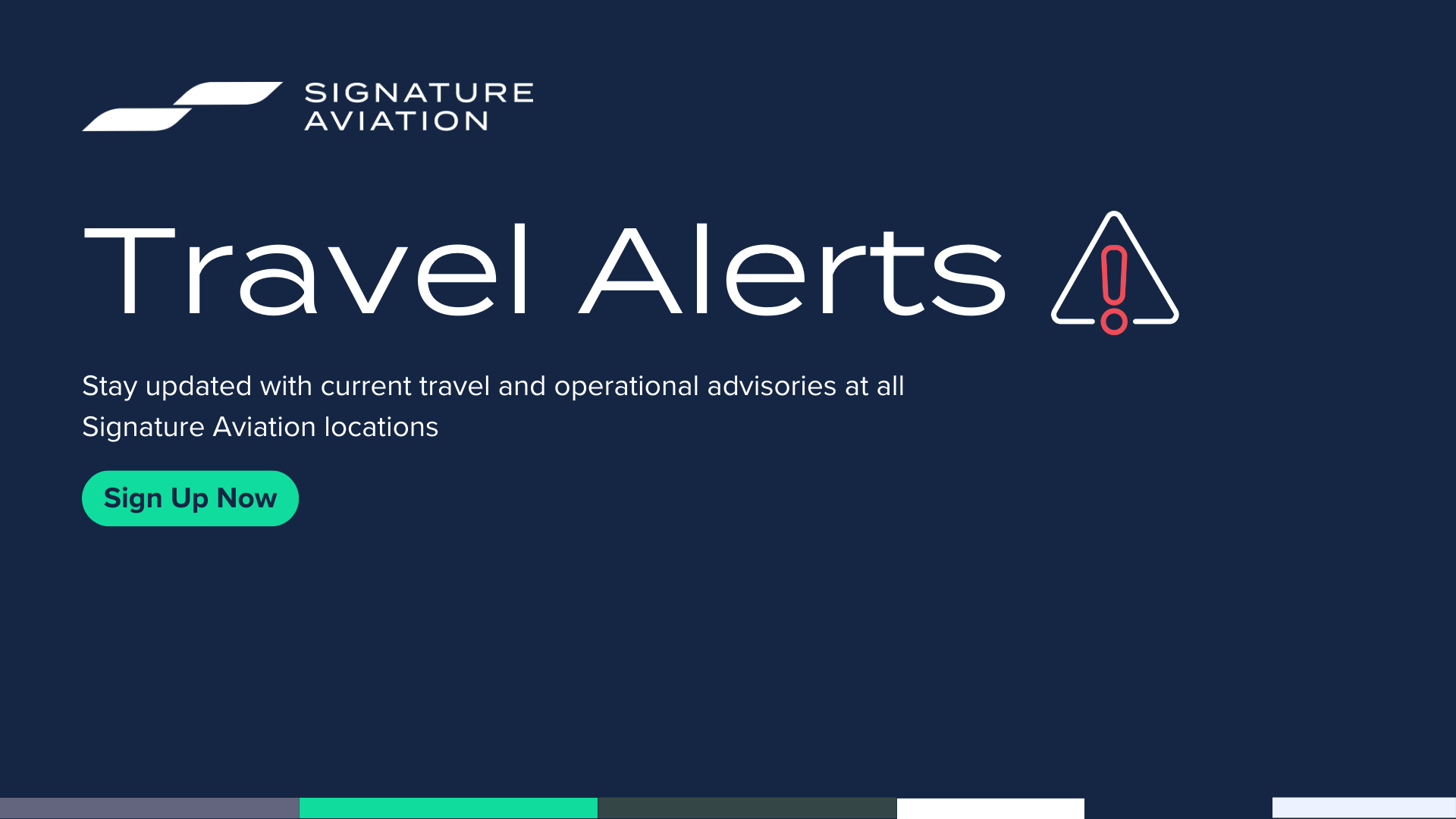 Signature Aviation | Travel Alerts